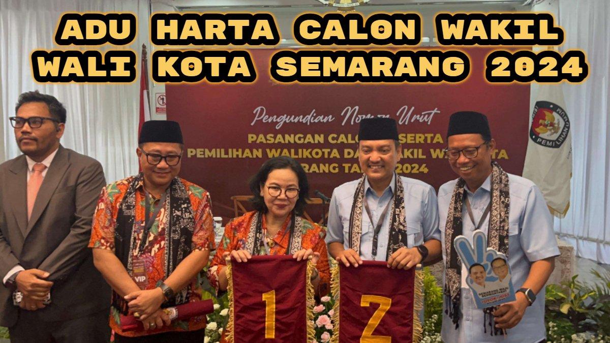Adu Harta Calon Wakil Wali Kota Semarang 2024, Iswar Aminuddin vs Joko ...