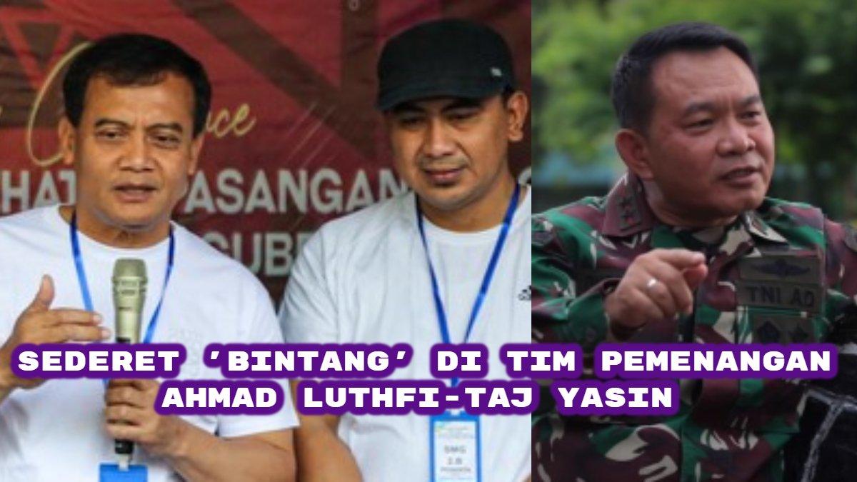 Sederet 'Bintang' Timses Ahmad Luthfi-Taj Yasin di Jateng, Ada Bibit ...