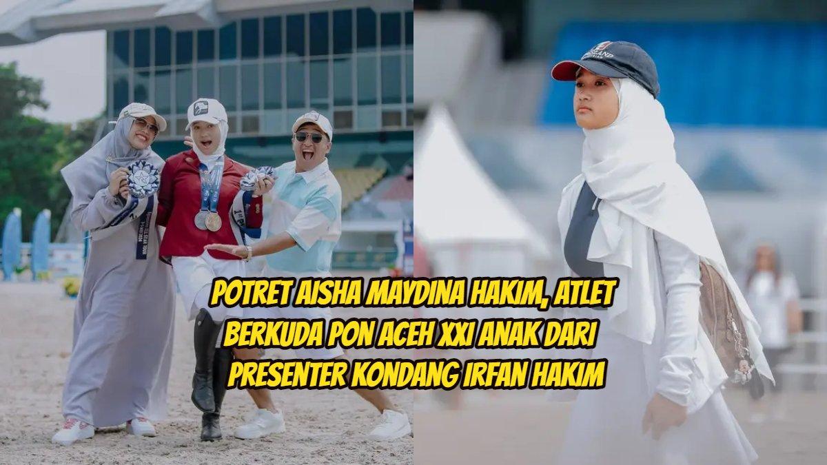 7 Potret Aisha Keem Putri Irfan Hakim saat Berkuda, Jago hingga Jadi ...