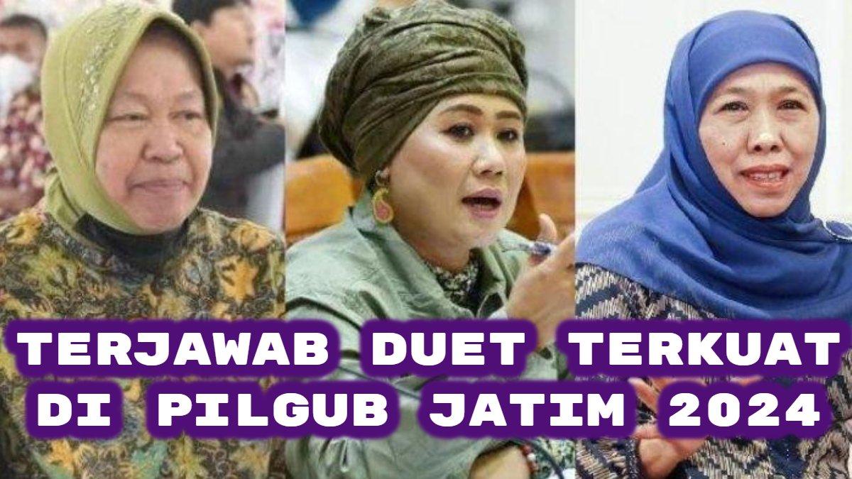 Peluang Khofifah Indar Menang Besar dari Tri Rismaharini di Pilkada ... Peluang Khofifah Indar Menang Besar dari Tri Rismaharini di Pilkada ...