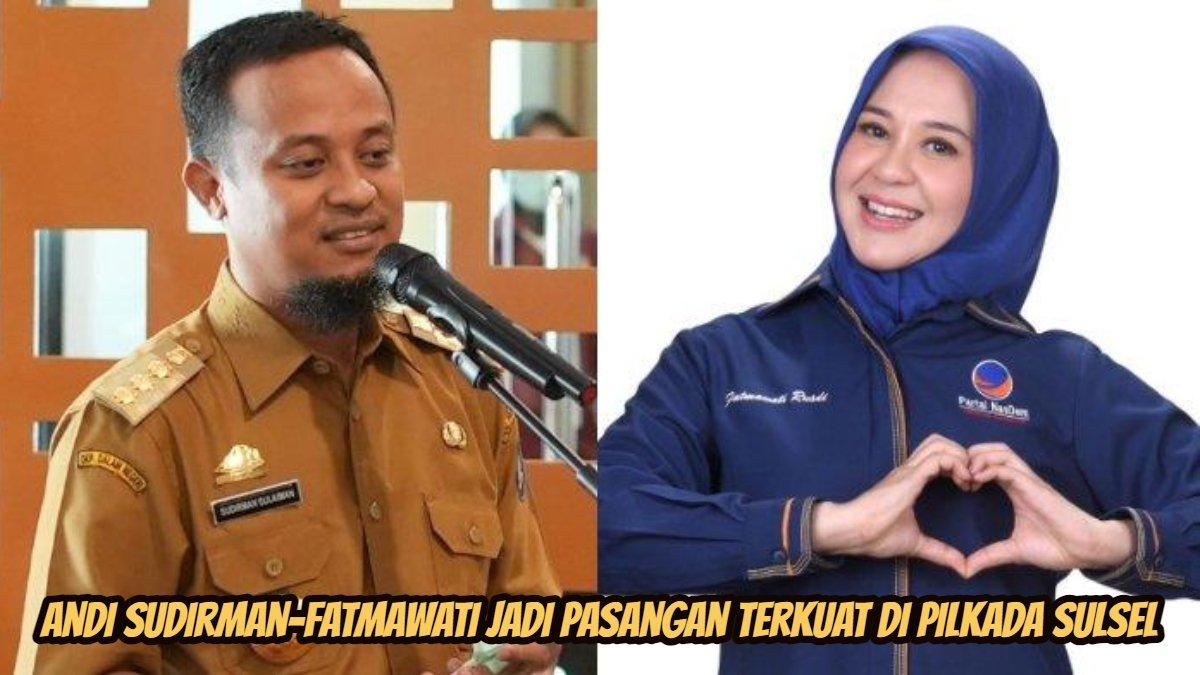 Survei Terbaru Pilkada Sulsel, Elektabilitas Andi Sudirman-Fatmawati Ungguli Danny Pomanto-Indah ...