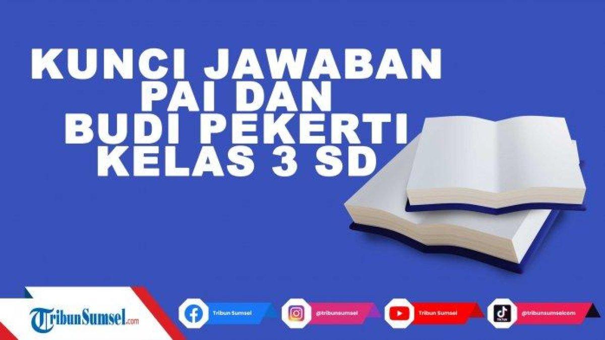 Soal & Kunci Jawaban Buku PAI dan Budi Pekerti Kelas 3 SD Halaman 68 69 70 : Hikmah Salat ...