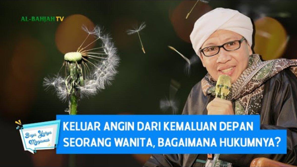 Hukum Keluar Angin dari Kemaluan Depan Wanita, Apakah Sama dengan ...