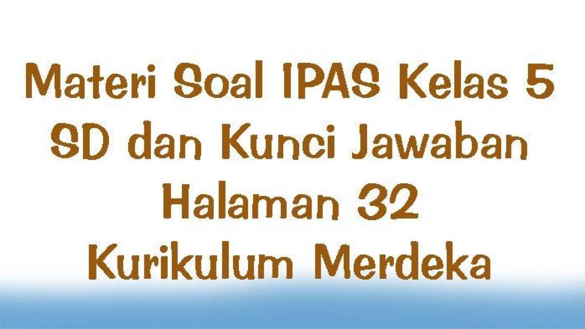 Kunci Jawaban IPAS Kelas 5 SD Halaman 32: Apakah Suara Keras Baik untuk Telinga Kita ...