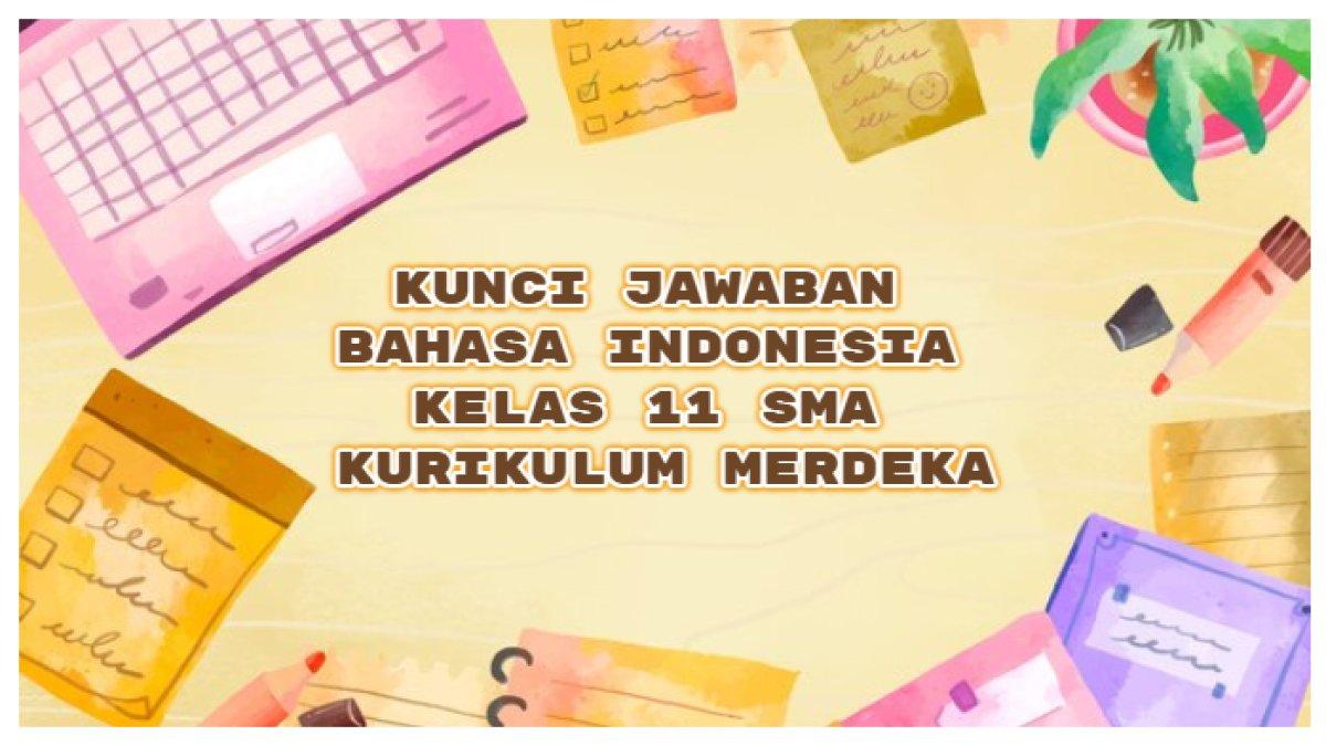 Jawaban Bahasa Indonesia Kelas 11 SMA Halaman 188: Tentukan dan Uraikan Masalah Pokok Karya ...