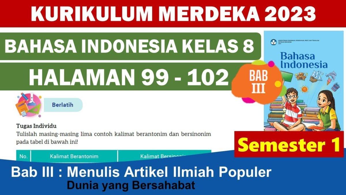 Berikut Soal & Kunci Jawaban Bahasa Indonesia Kurikulum Merdeka Kelas 8 SMP/MTs Halaman 102 ...