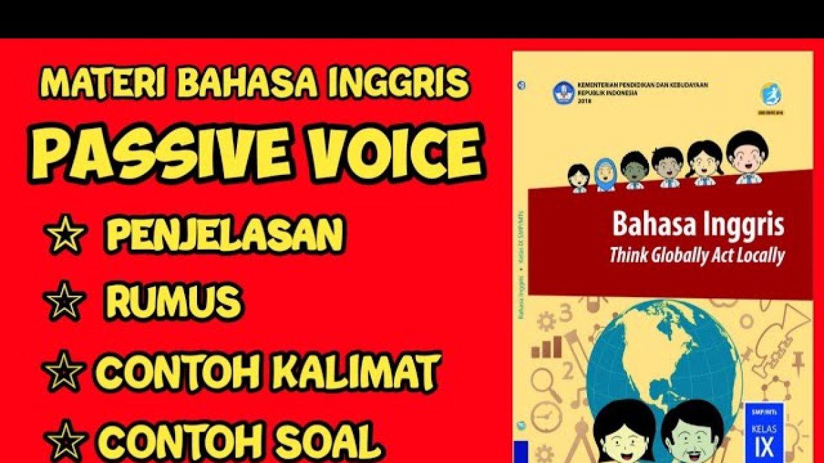 Soal & Kunci Jawaban Kelas 9 SMP Bahasa Inggris Hal.148,153,154,155,161,162 Chapter 8: Passive ...