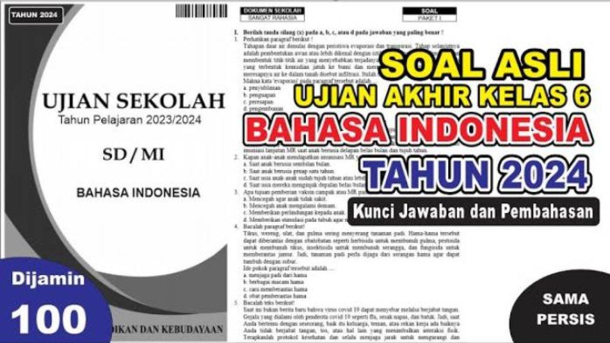 40 Soal & Kunci Jawaban Ujian Sekolah Bahasa Indonesia Kelas 6 SD/MI 2024, Makna Melangit di ...