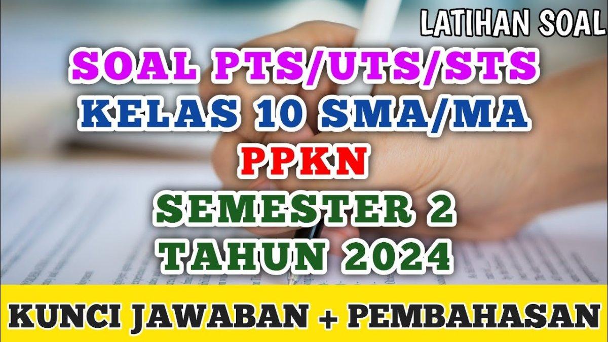40 Soal & Kunci Jawaban Ujian PKN Kelas 10 SMA, Hak untuk Memilih Suatu Kewarganegaraan Tertentu ...