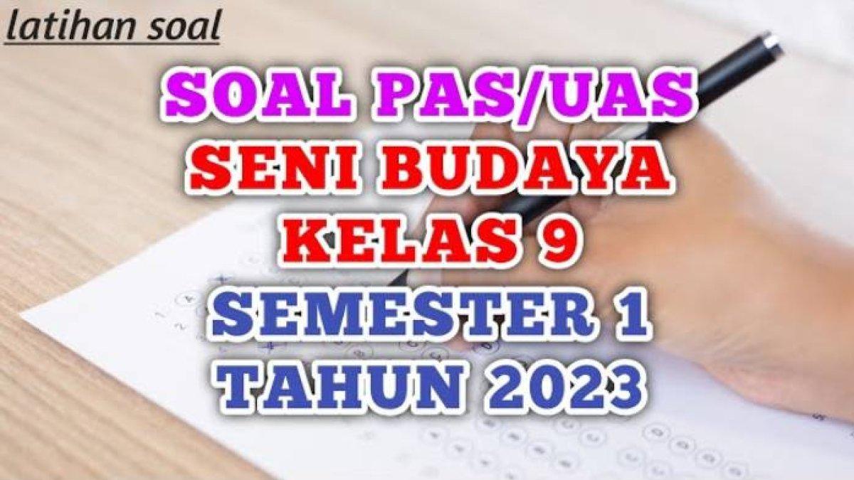 40 Soal & Kunci Jawaban Ujian Sekolah Seni Budaya Kelas 9 SMP/MTs 2024, Teknik Pembuatan Patung ...