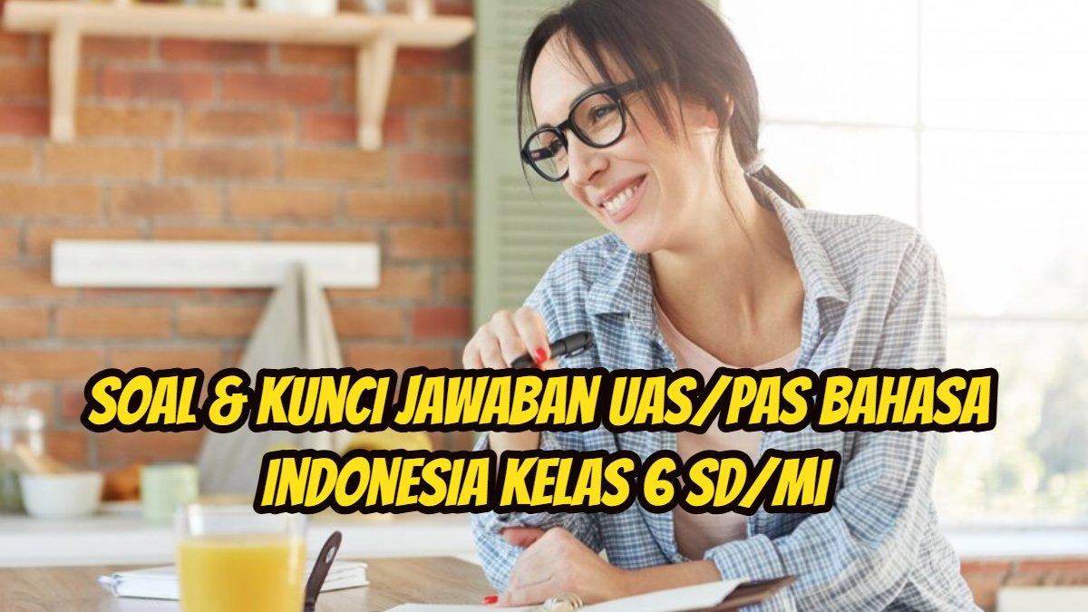 40+ Soal & Kunci Jawaban UAS/PAS Bahasa Indonesia Kelas 6 SD, 3 Jenis Puisi Baru & Berikan ...