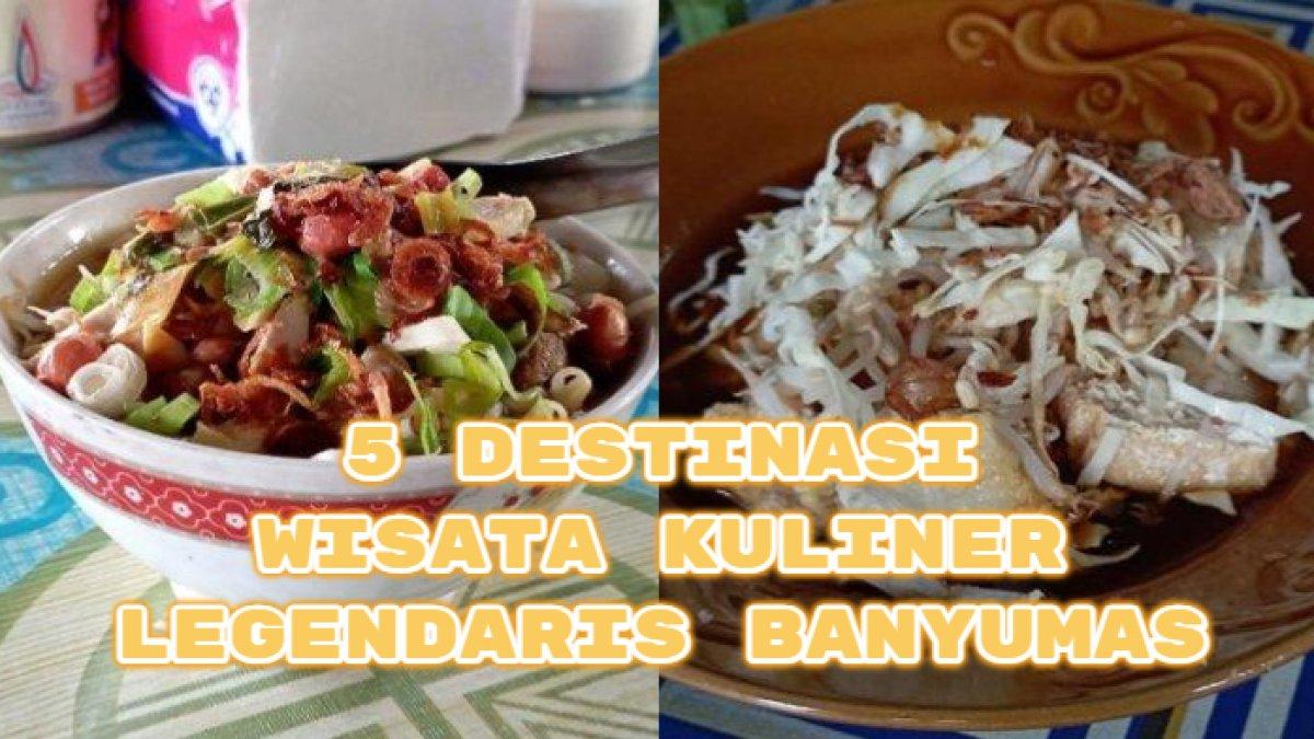 5 Destinasi Wisata Kuliner Legendaris Banyumas yang Wajib Dikunjungi ...