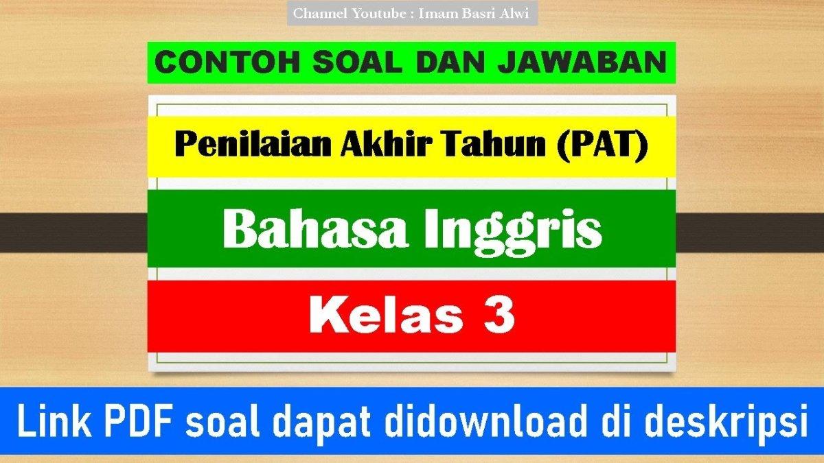 55 Soal & Kunci Jawaban Ulangan Bahasa Inggris Kelas 3 SD Semester Baru 2024/2025, How is The ...