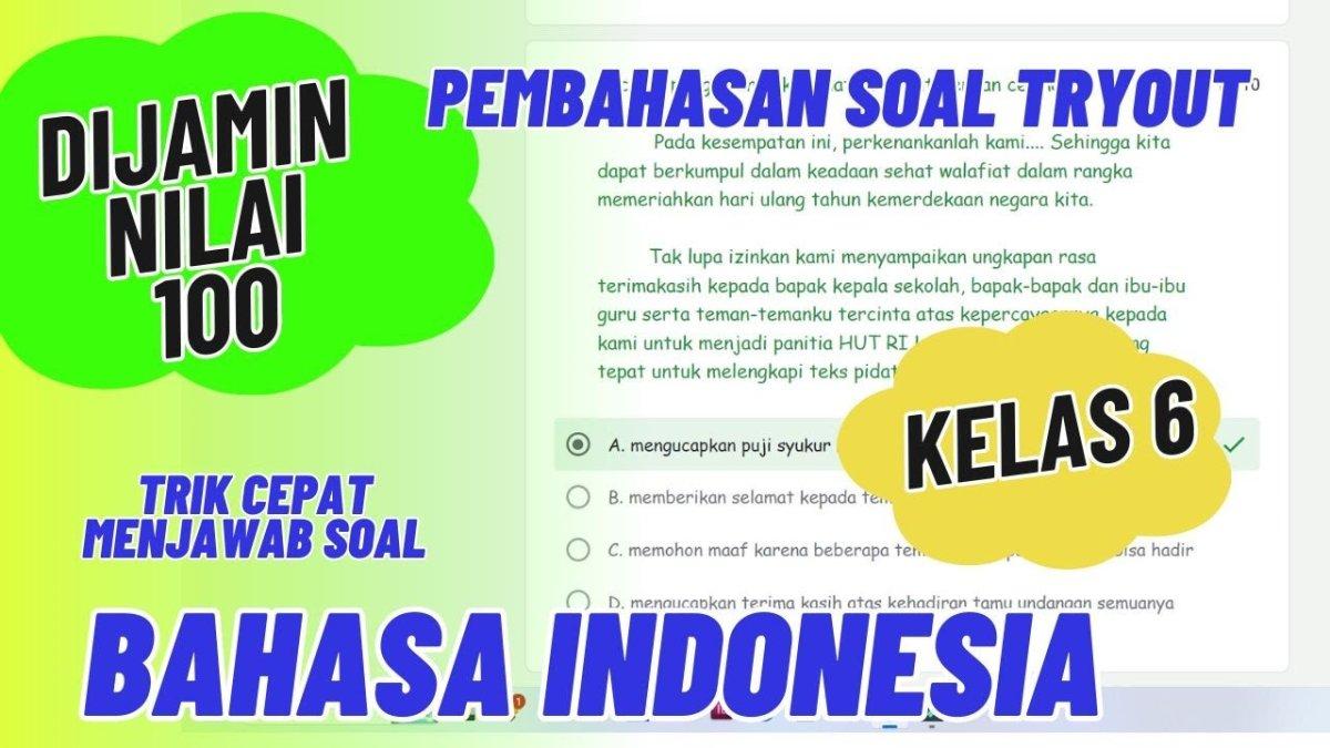 71 Soal & Kunci Jawaban Ujian Sekolah Bahasa Indonesia Kelas 6 SD 2024, Kesalahan Penggunaan ...