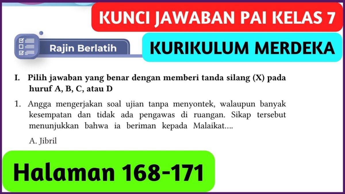 Soal & Kunci Jawaban PAI Kelas 7 SMP Halaman 168 169 170 171, Sifat yang Dimiliki Para Malaikat ...
