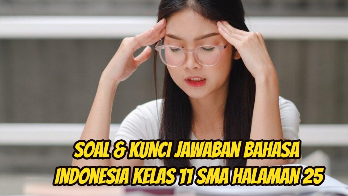 Soal & Kunci Jawaban Bahasa Indonesia Kelas 11 SMA Halaman 25, Kata ...