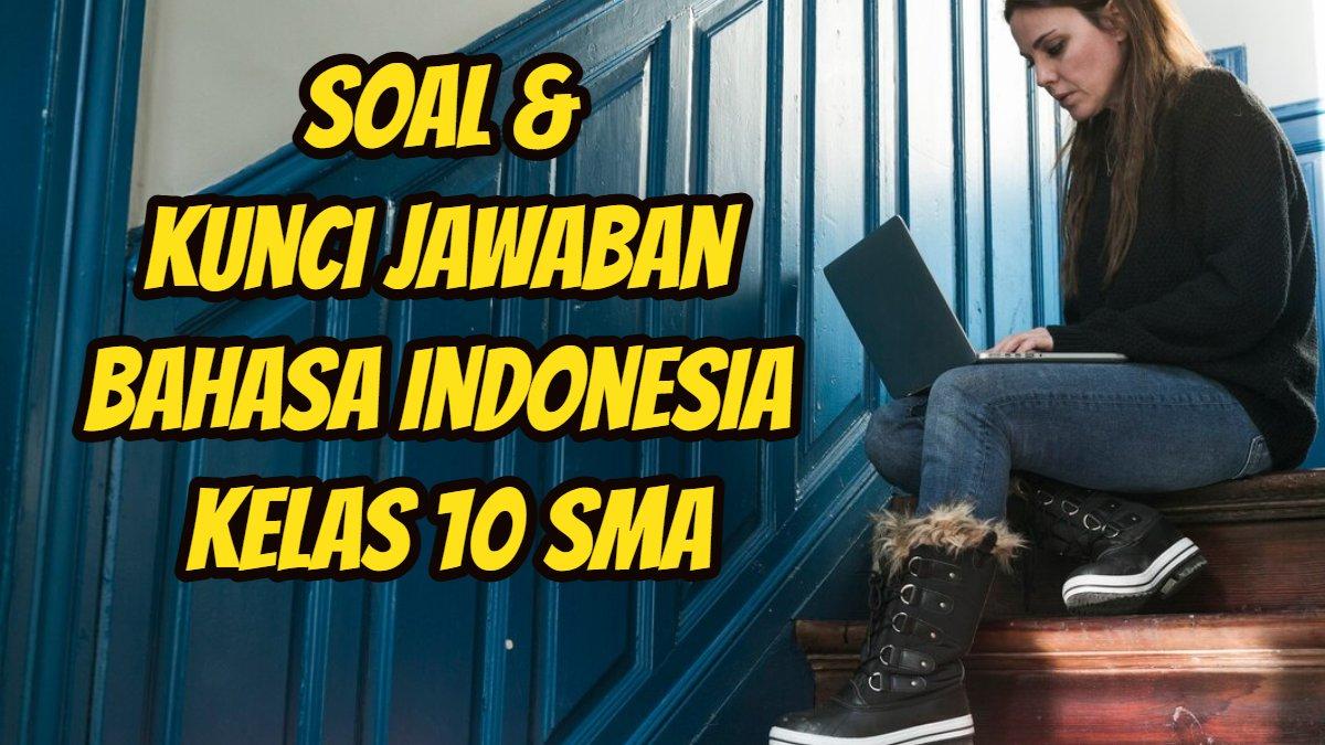 Soal & Kunci Jawaban Bahasa Indonesia Kelas 10 SMA Hal 142, Makna Kata ...