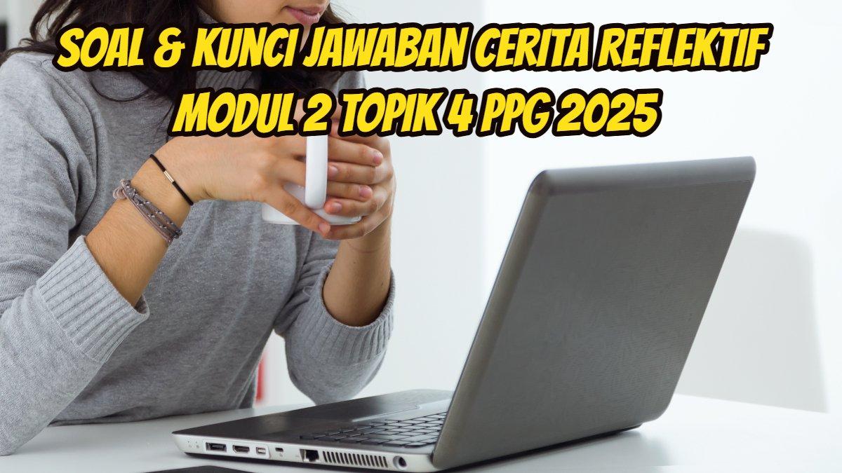 Jawaban Modul 2 PSE Topik 4 PPG 2025: Bagaimana Membuat Lingkungan Sekolah Jadi Lebih Sejahtera ...