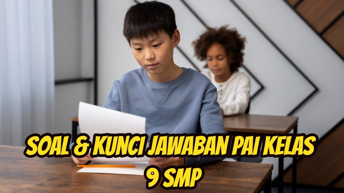 Soal & Kunci Jawaban PAI Kelas 9 SMP Hal 190 191 192 193, Qada dan Qadar dengan Ikhtiar ...