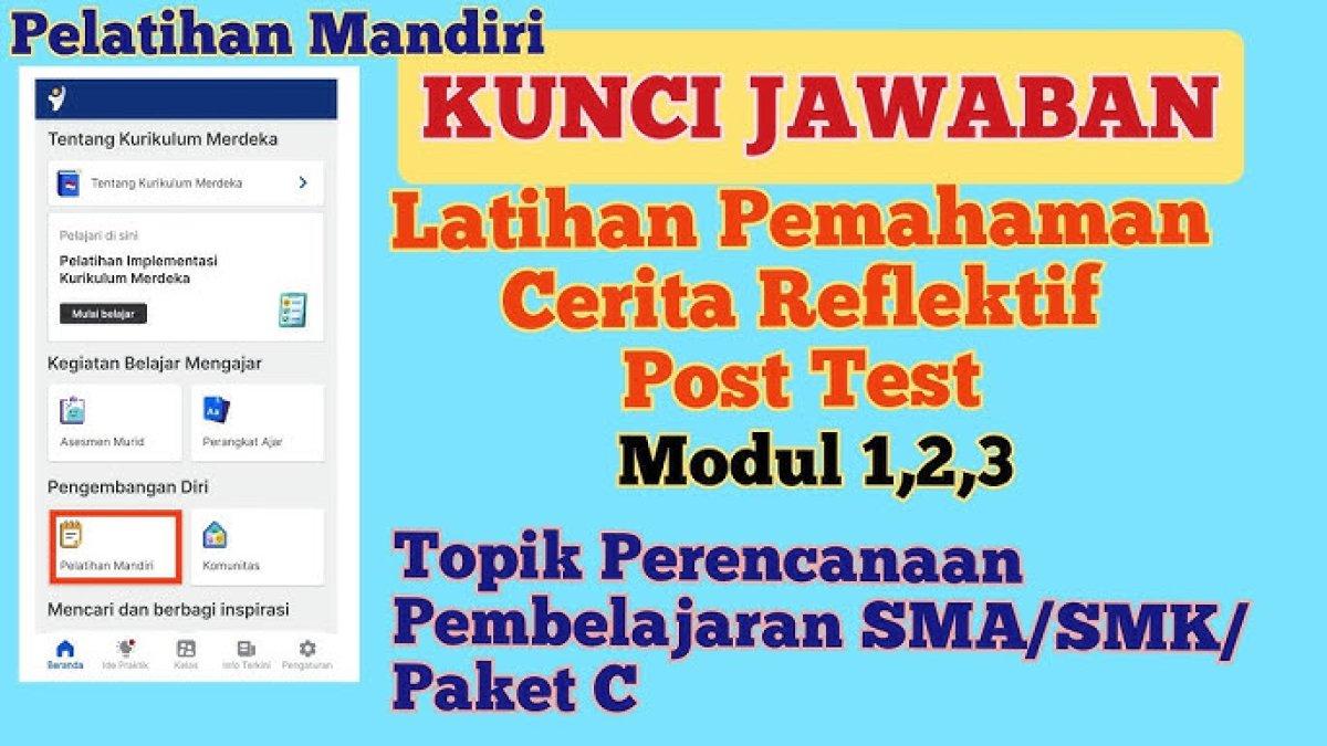 Soal & Kunci Jawaban Post Test Modul 2, Apa Keunggulan Menggunakan ...