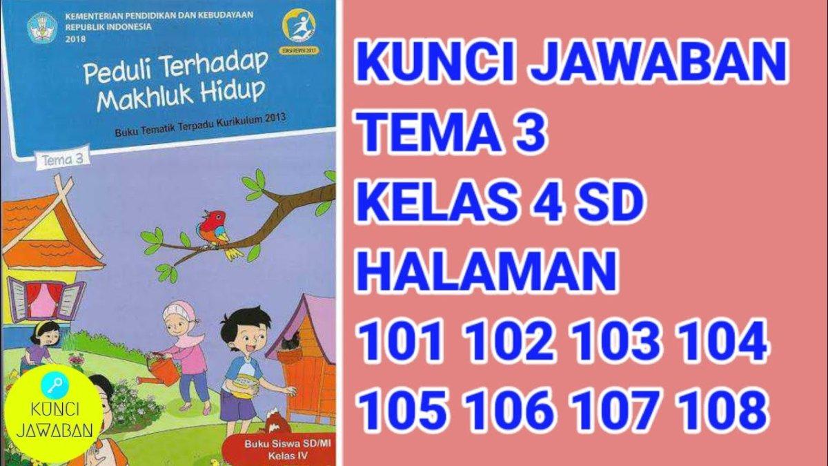 Soal & Kunci Jawaban Buku Tematik Tema 3 Kelas 4 SD Halaman 102 - 106 : Ayo Cintai Lingkungan ...