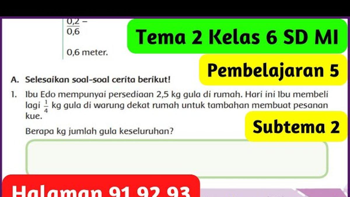 Soal & Kunci Jawaban Buku Tematik Tema 2 Kelas 6 SD Halaman 90, 91, 92 ...