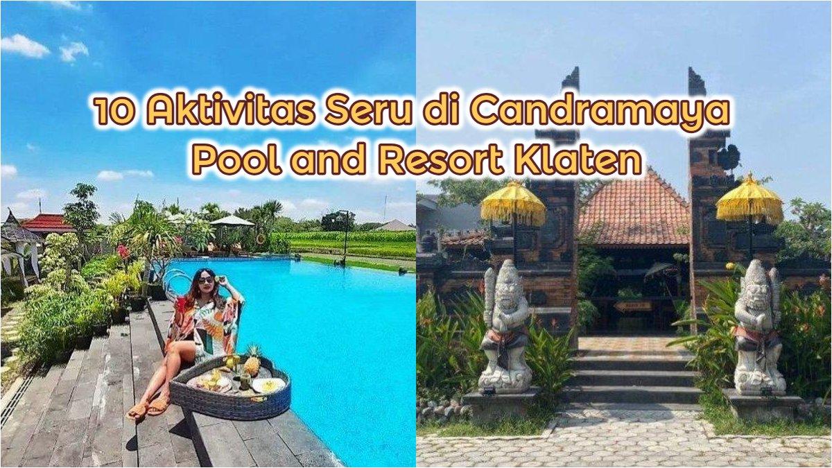 10 Aktivitas Seru di Candramaya Pool and Resort Klaten, Selfie Nuansa ...