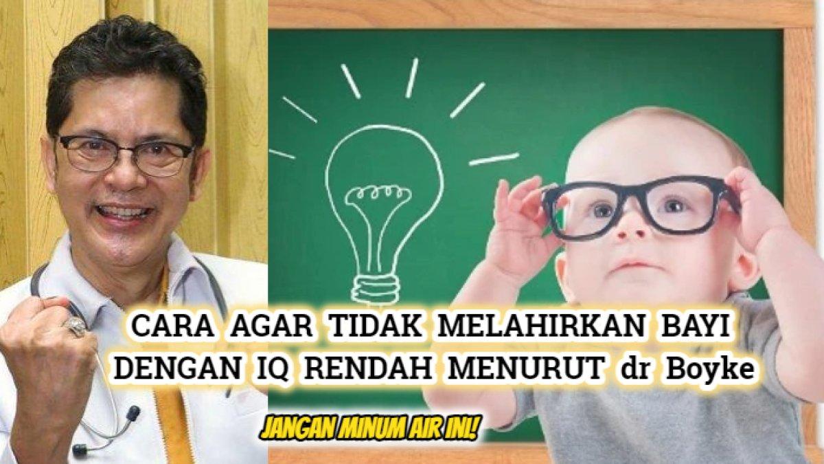 Cara Jitu Agar Tidak Melahirkan Bayi dengan IQ Rendah, dr Boyke Ungkap Rahasianya: Jangan Minum ...