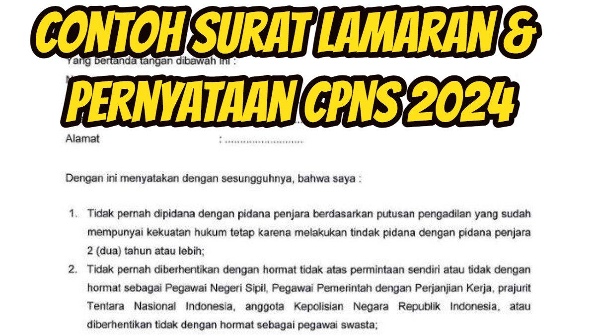 Contoh Surat Lamaran & Pernyataan CPNS 2024 yang Benar, Gunakan Detail Lengkap Agar Lolos ...