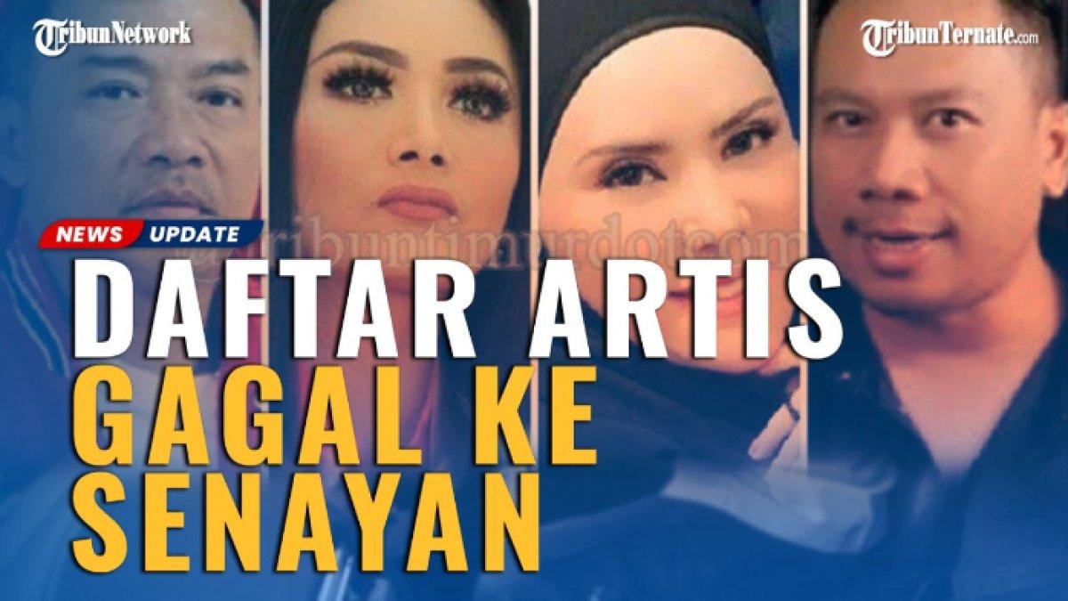 Siap-siap Gigit Jari! Ini Daftar 45 Artis Gagal ke Senayan, Ada yang Habis 5 Miliar untuk ...