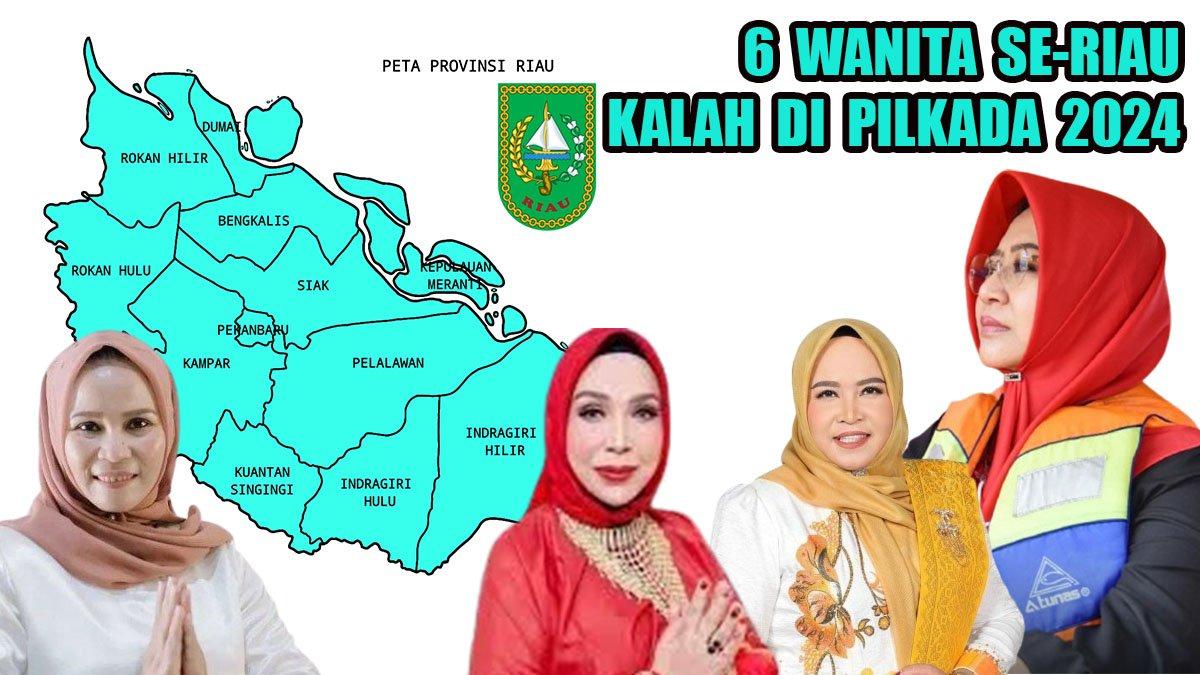 6 Wanita se-Riau Kalah Pilkada 2024,Intsiawaty & Ida Yulita Sama-sama ...