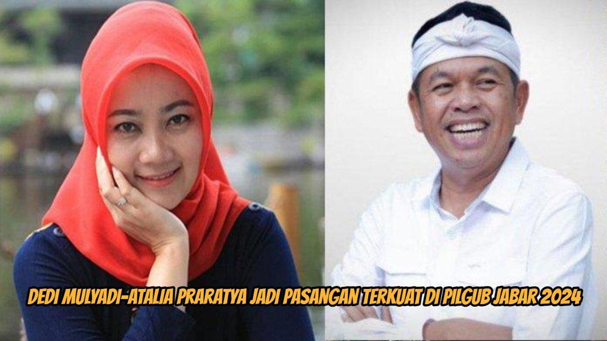 Survei Terbaru Pilkada Jabar, Dedi Mulyadi-Atalia Praratya Jadi ... Survei Terbaru Pilkada Jabar, Dedi Mulyadi-Atalia Praratya Jadi ...