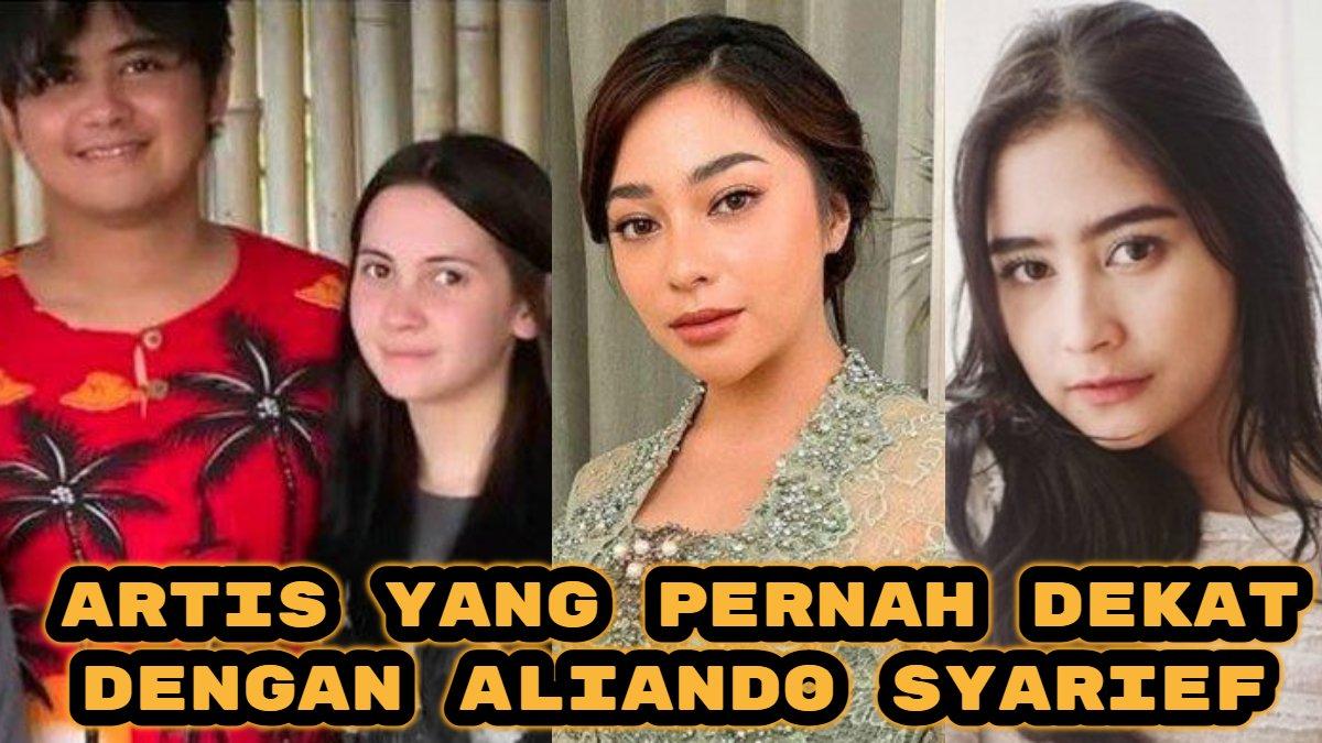 Deretan Artis yang Pernah Dekat dengan Aliando Syarief, Prilly Latuconsina hingga Richelle ...