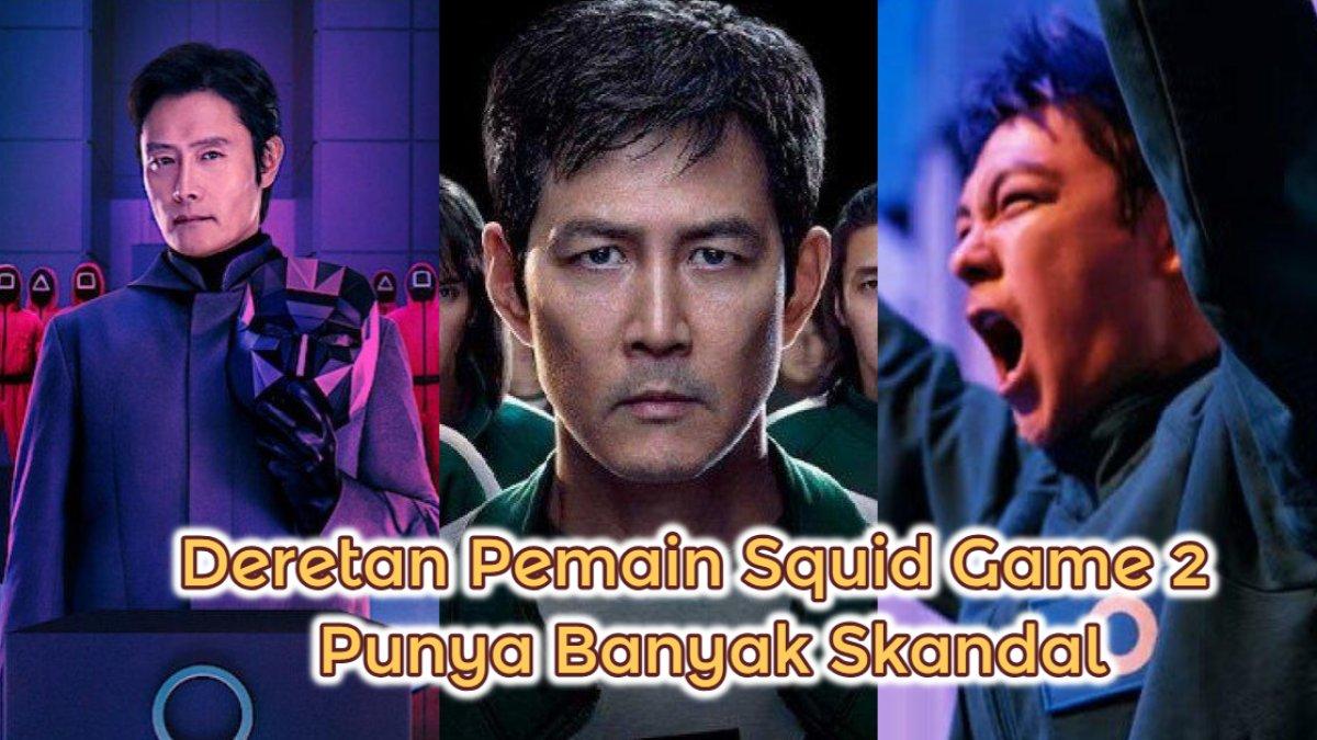 Deretan Pemain Squid Game 2 yang Punya Banyak Skandal, T.O.P eks BIGBANG hingga Lee Byung Hun ...