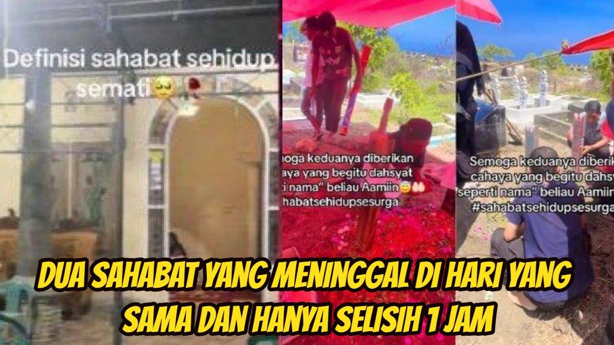 Sehidup Semati, Dua Sahabat Ini Meninggal Selisih 2 Jam Saja, Saat ...