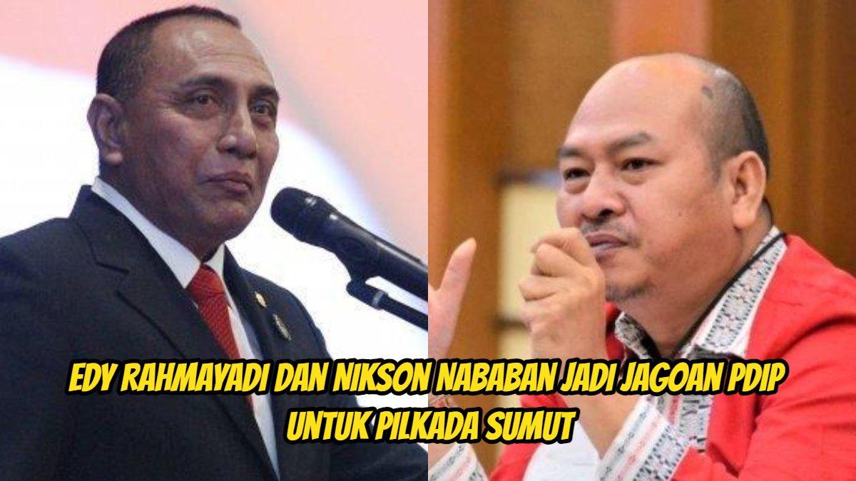 Siap Lawan Bobby, Ini Jagoan PDIP untuk Pilkada Sumut 2024, Ada Edy Rahmayadi dan Nikson Nababan ...