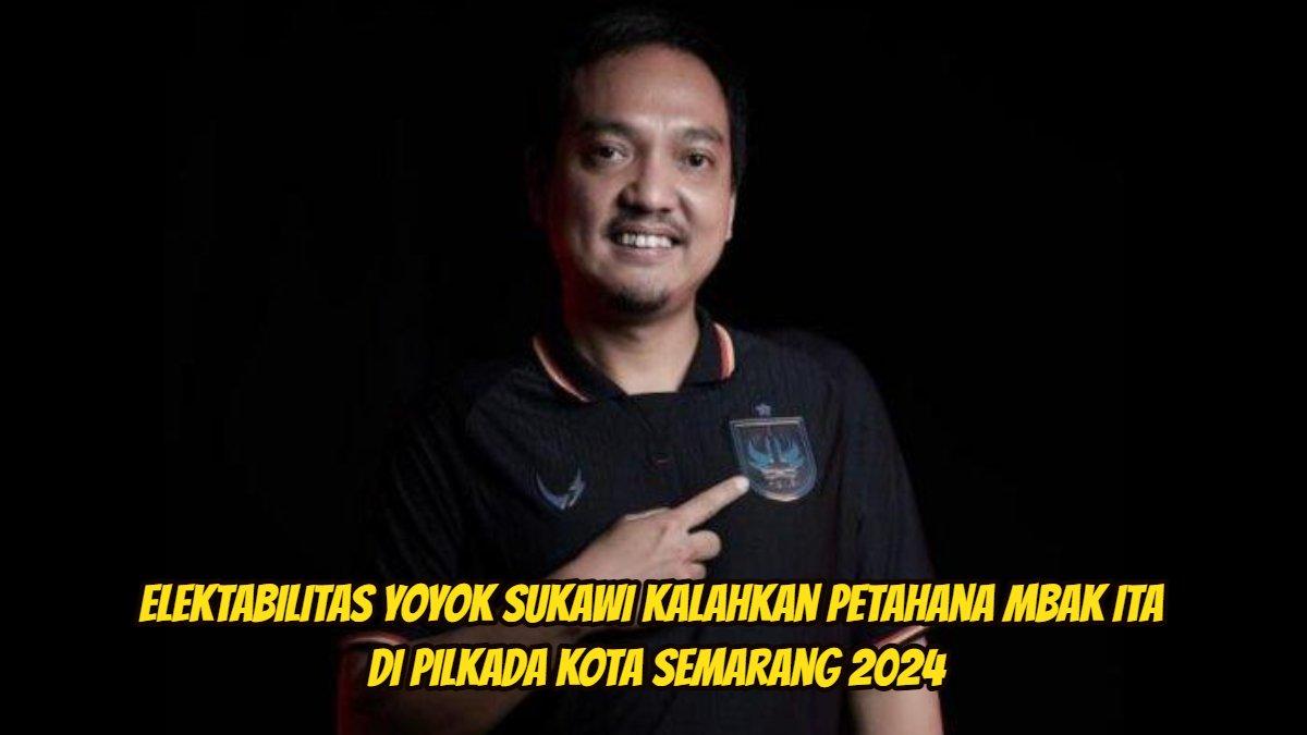 Elektabilitas Pilkada Kota Semarang versi Indo Barometer, Yoyok Sukawi Kalahkan Petahana Mbak ...