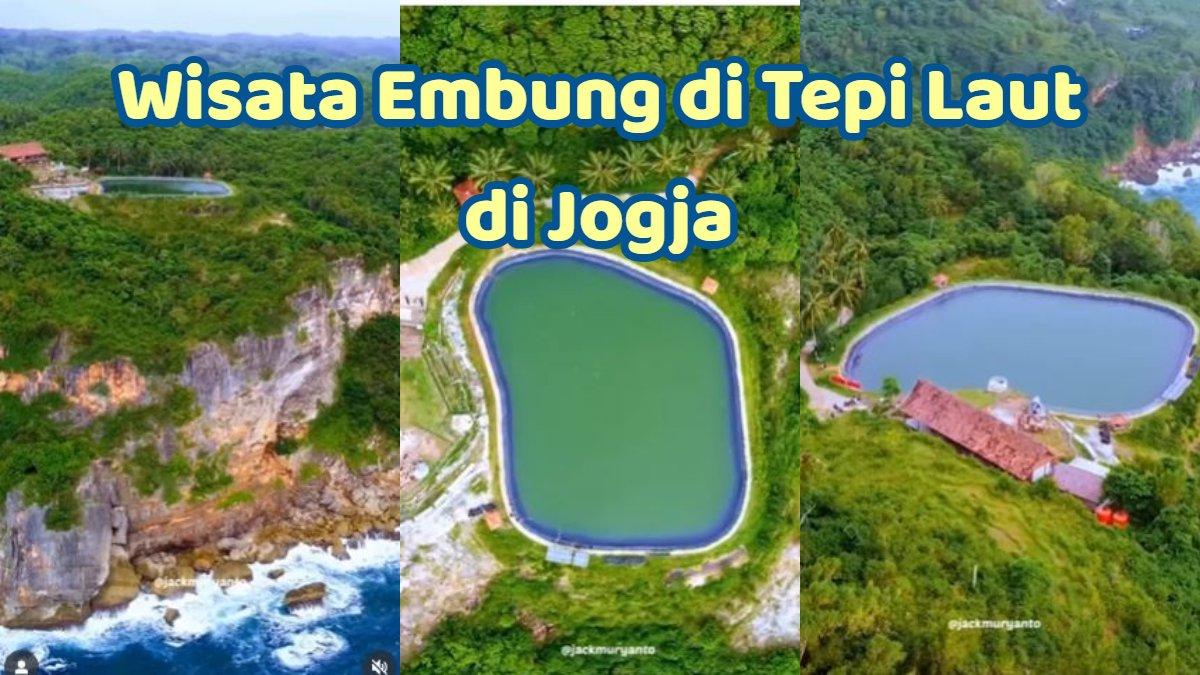 Gunungkidul Jogja Punya Wisata Unik Embung di Tepi Laut, Pemandangan ...