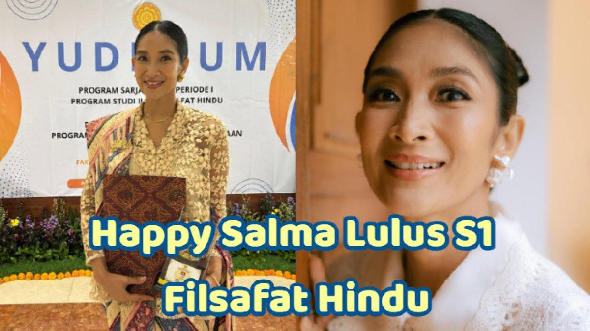 Sosok Happy Salma, Artis Cantik yang Baru Saja Lulus S1, Istri Tjokorda Bagus Sarjana Filsafat ...