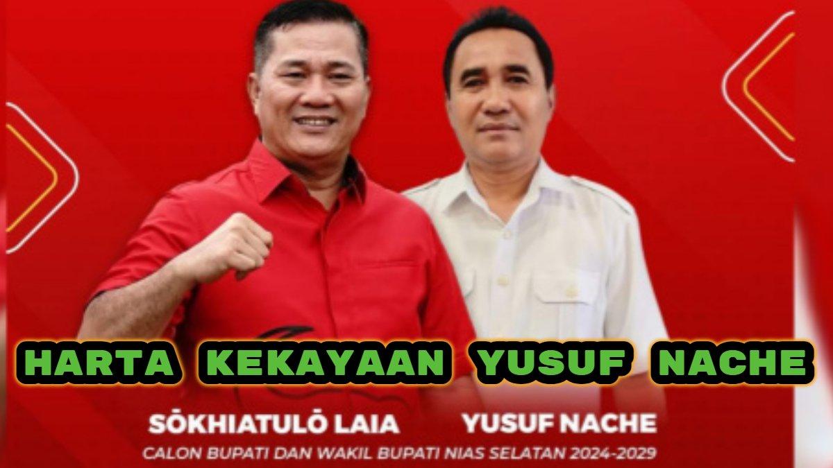 Intip Harta Kekayaan Yusuf Nache, Wabup Terpilih Pilkada Nias Selatan ...