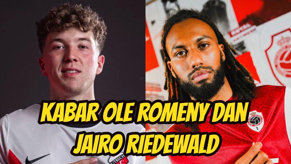 Ole Romeny, Tim Geypens Segera Disumpah Jadi WNI, Proses Naturalisasi Jairo Riedewald Apa Kabar ...