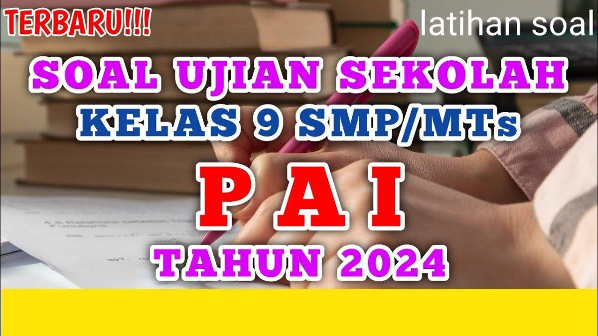 20 Soal & Kunci Jawaban PAI Kelas 9 SMP Semester 2:Arti dari “Birrul Walidain” yaitu - Halaman ...