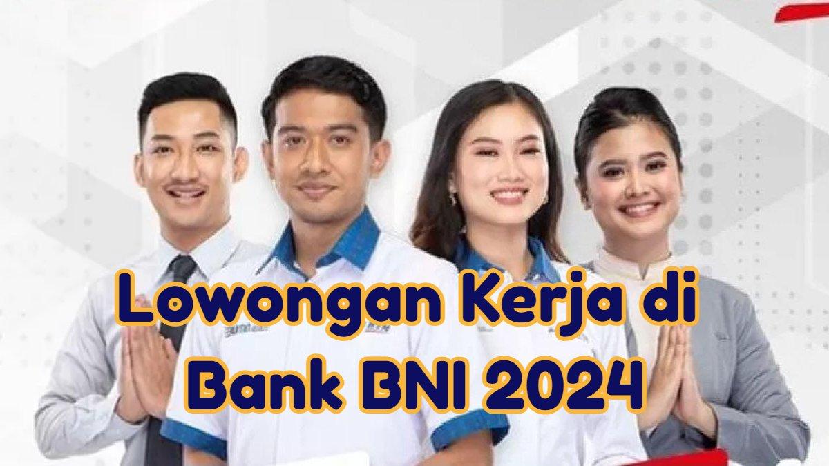 Bank BTN Buka Lowongan Kerja 2024, IPK Hanya 3,00 Boleh Ikuti Regional ...