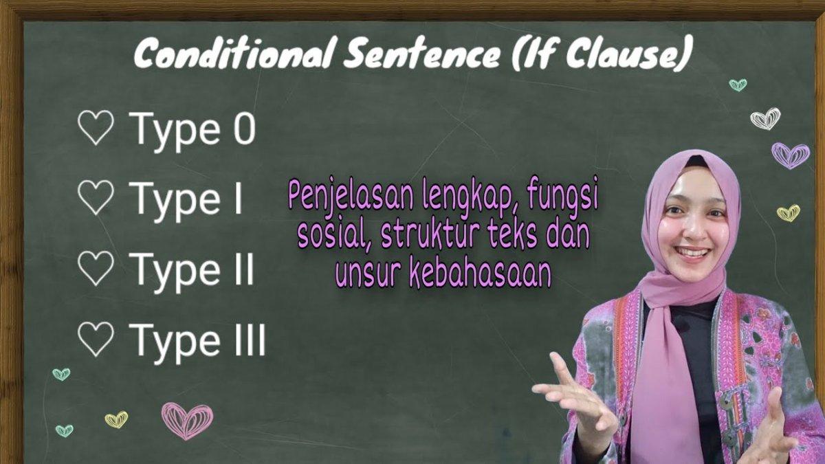 Apakah Kalian Mengerti Tentang Conditional Sentence? Ternyata Terdapat ...
