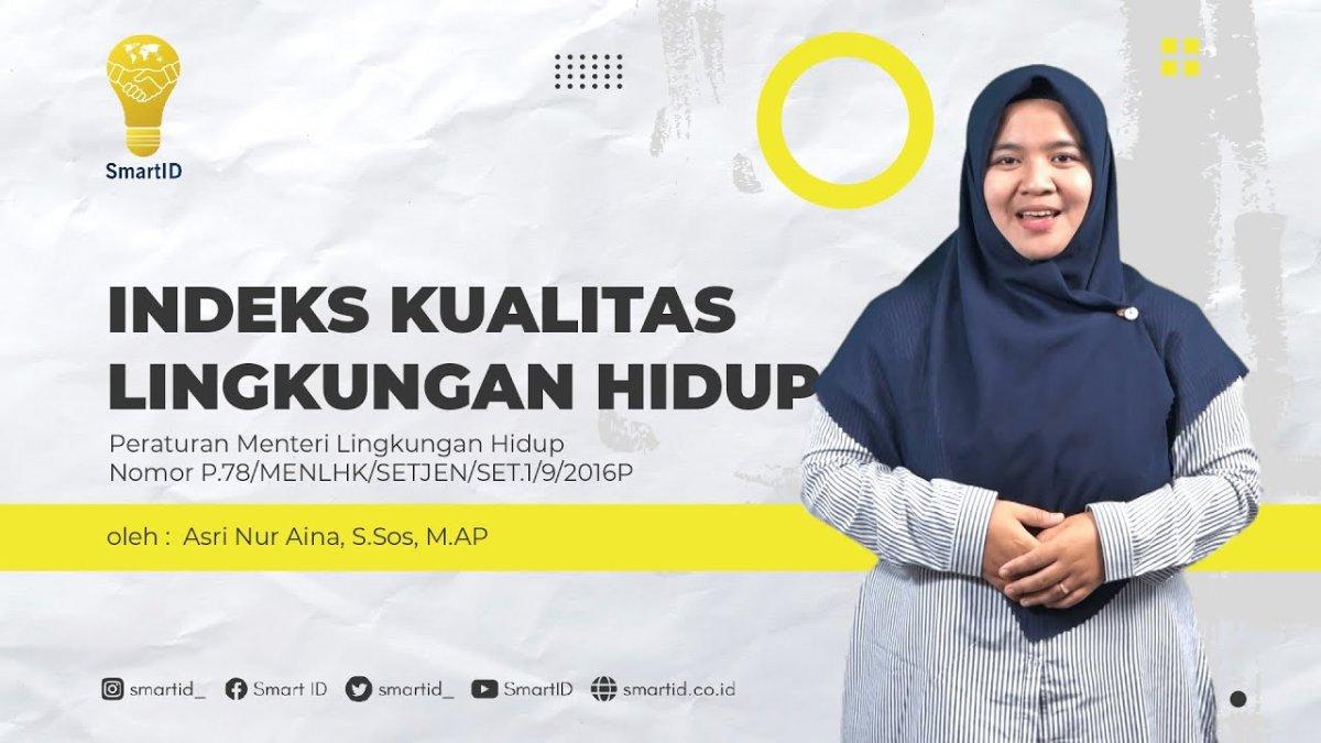 Mengapa IKLH Menjadi Isu Penting Di Indonesia? Materi Geografi Kelas 11 ...