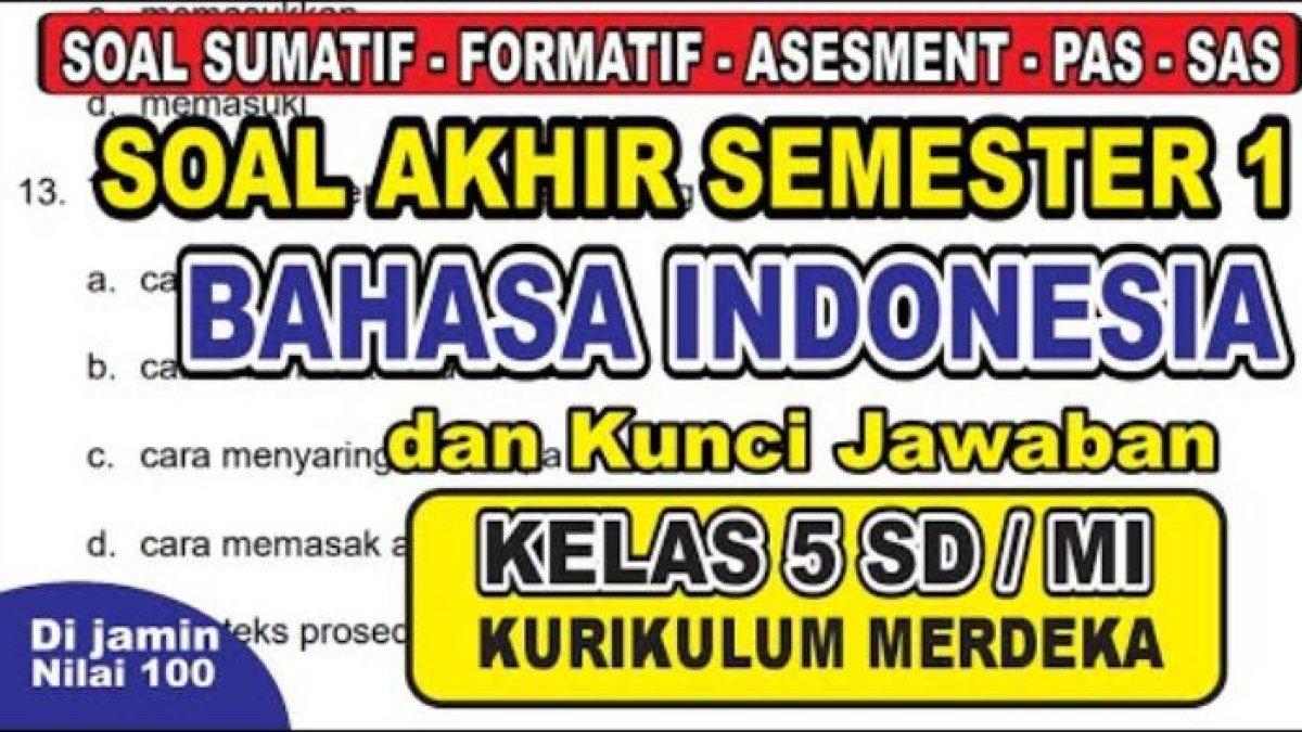 25 Soal & Kunci Jawaban Ulangan Bahasa Indonesia Kelas 5 SD/MI Semester Baru 2024/2025 ...