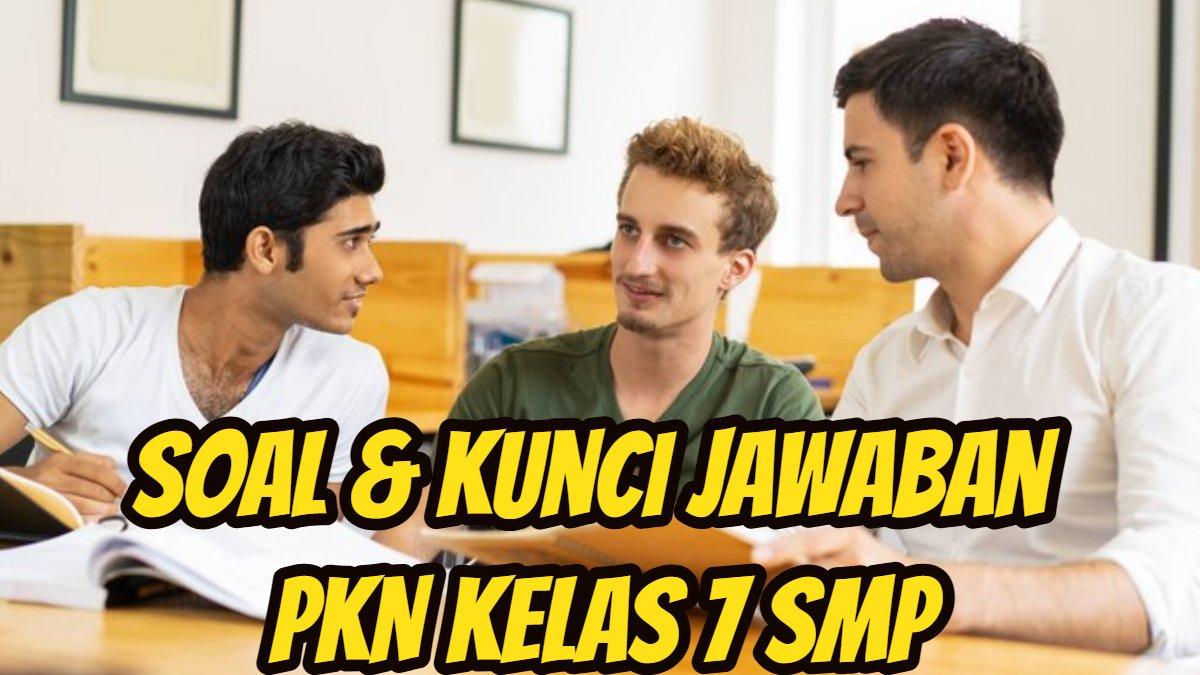 Soal & Kunci Jawaban PKN kelas 7 SMP Halaman 73, Nama-nama Suku di Setiap provinsi di Indonesia ...