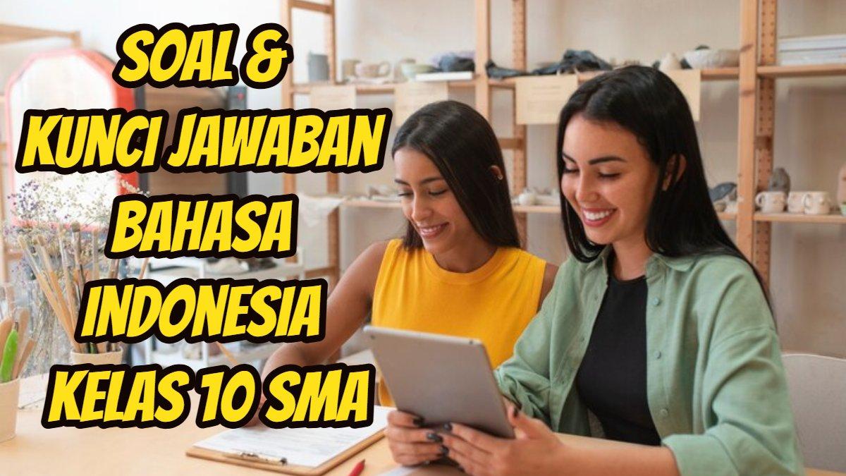 Mengapa Bunda Menjagokan Abang di 'Malaikat Juga Tahu'? Bahasa Indonesia Kelas 11 SMA Hal 101 ...
