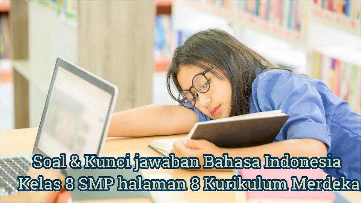 Soal & Kunci Jawaban Bahasa Indonesia Kelas 8 SMP Halaman 8 Kurikulum Merdeka, Penumpang Bus ...