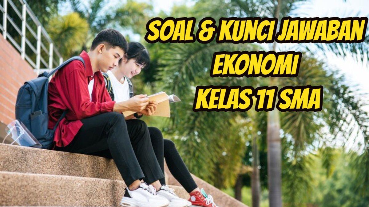 Mengapa Bunda Akan Menjagokan Abang? Kunci Jawaban Ekonomi Kelas 11 SMA Halaman 117 ...